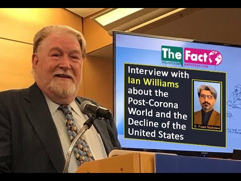 Interview with Ian Williams about the Post-Corona World and the Decline ...