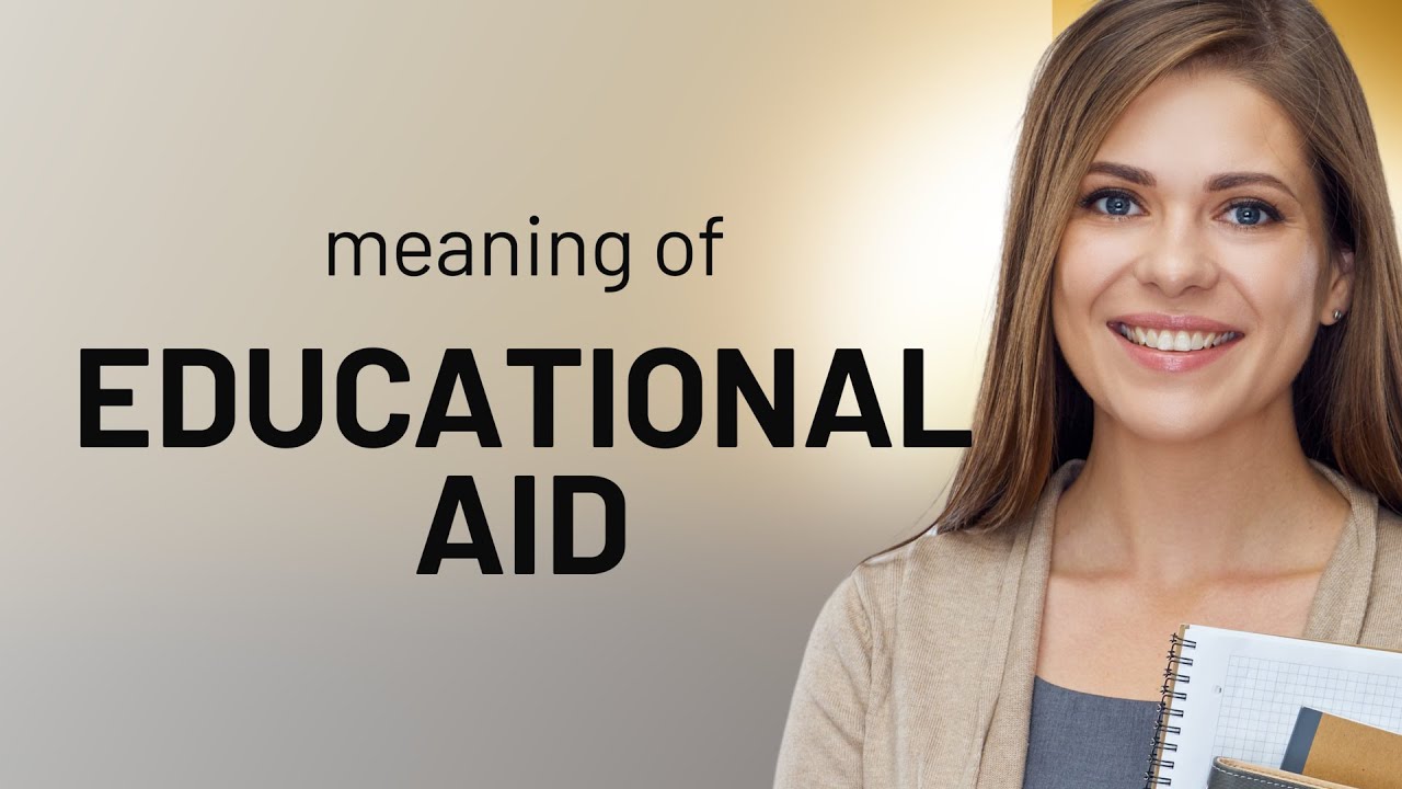 Understanding Educational Aid: A Guide for English Learners - YouTube
