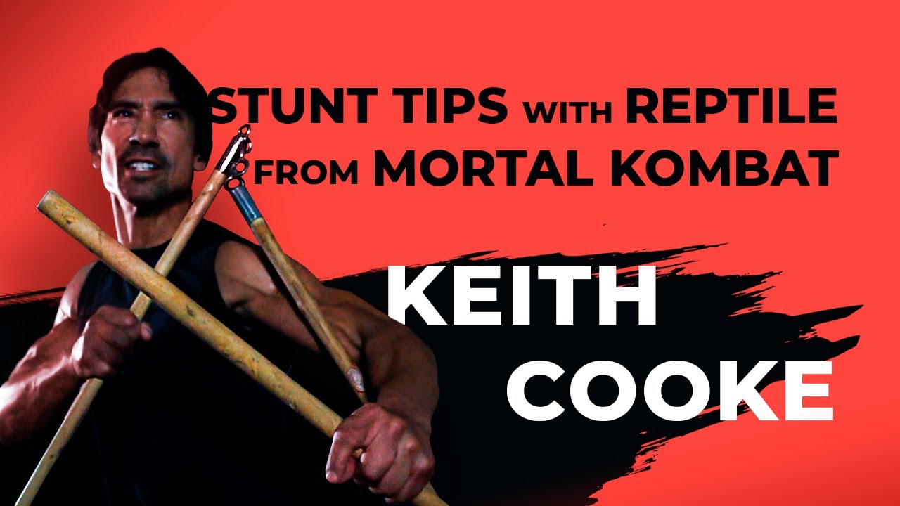 Stunt Tips with Reptile from Mortal Kombat | Keith Cooke | The ...
