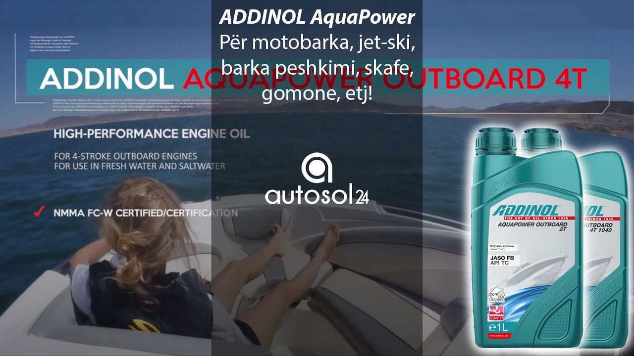 Vaj Marine ADDINOL AquaPower Outboard 2T & 4T 1040 - YouTube