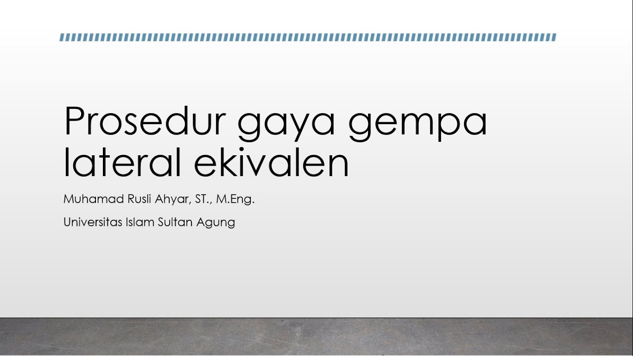 Prosedur Gaya Gempa Lateral Ekivalen - YouTube
