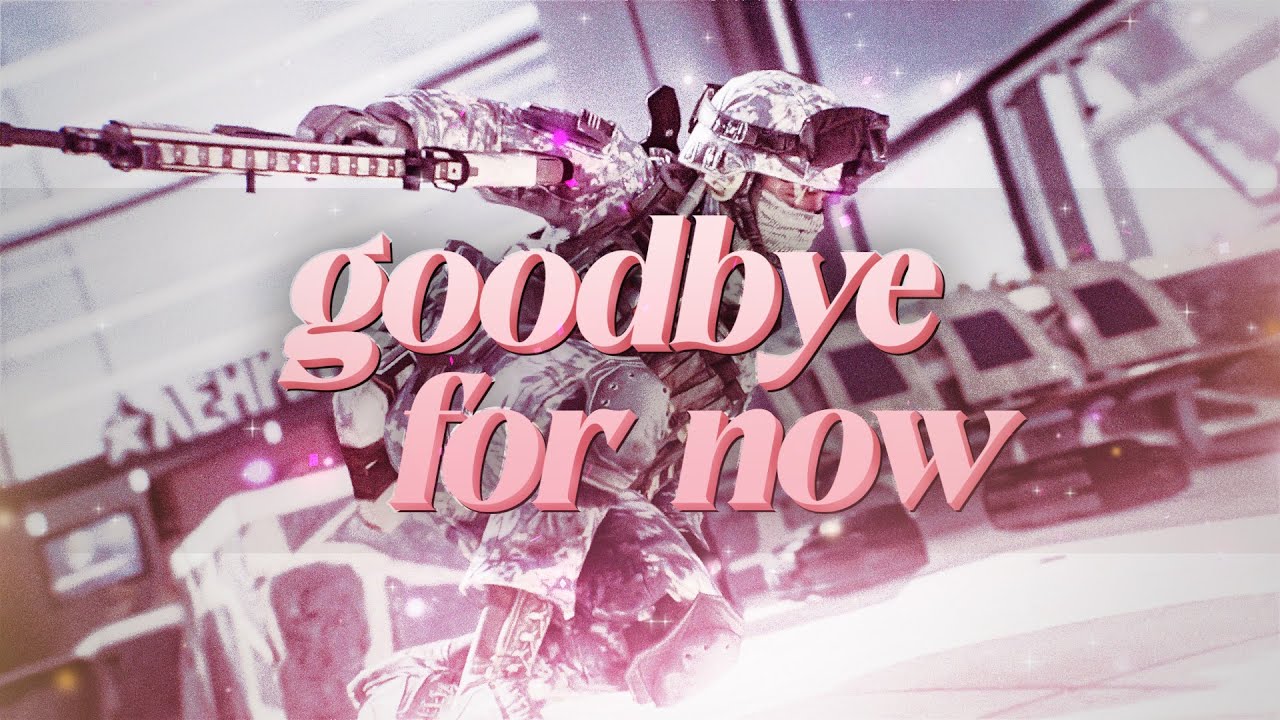 goodbye for now - YouTube
