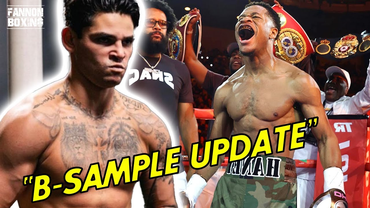UPDATE! RYAN GARCIA B-SAMPLE PROBLEMS SHOCK INTERNET! DEVIN HANEY GOT CHEATED CONFIRMED RUMORS ...