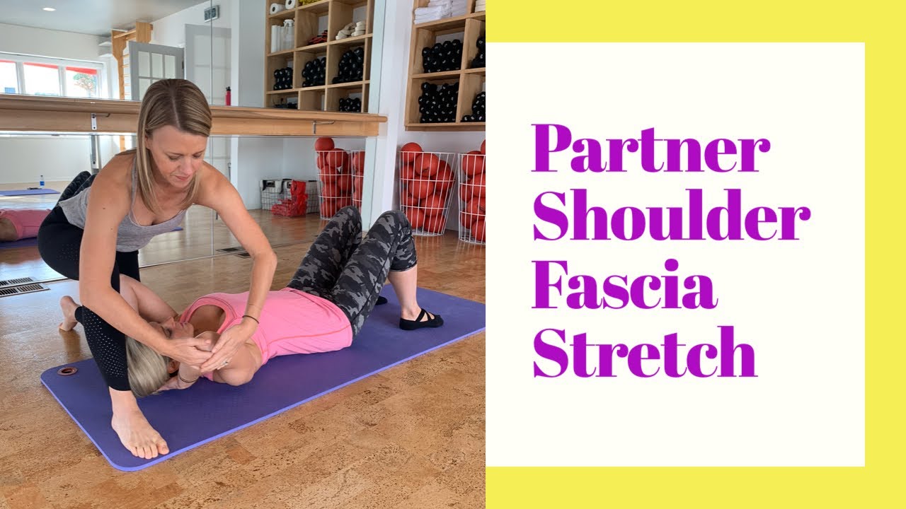 Shoulder Fascia Rehab: Partner Stretch - YouTube