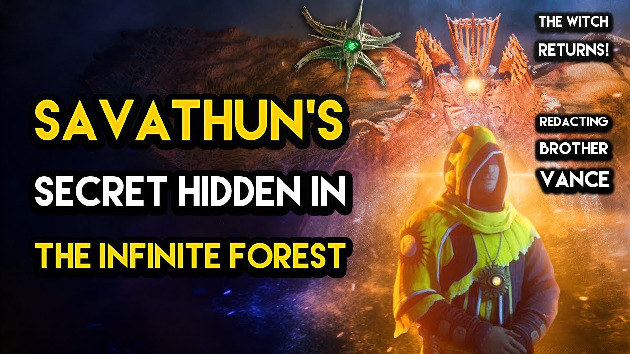 Destiny 2 - SAVATHUN'S HIDDEN SECRET IN THE INFINITE FOREST! Planets ...