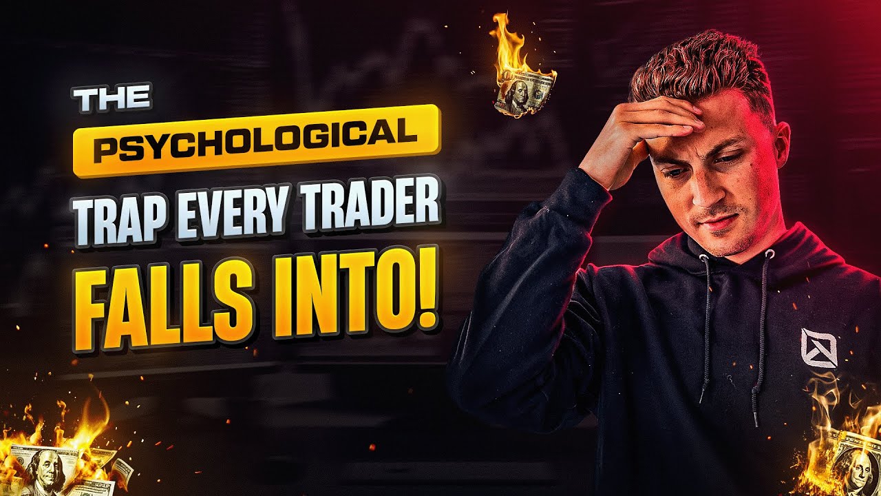 The Psychological Trap Every Trader Falls Into! - YouTube