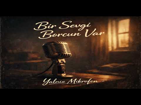 Bir Sevgi Borcun Var Cover
