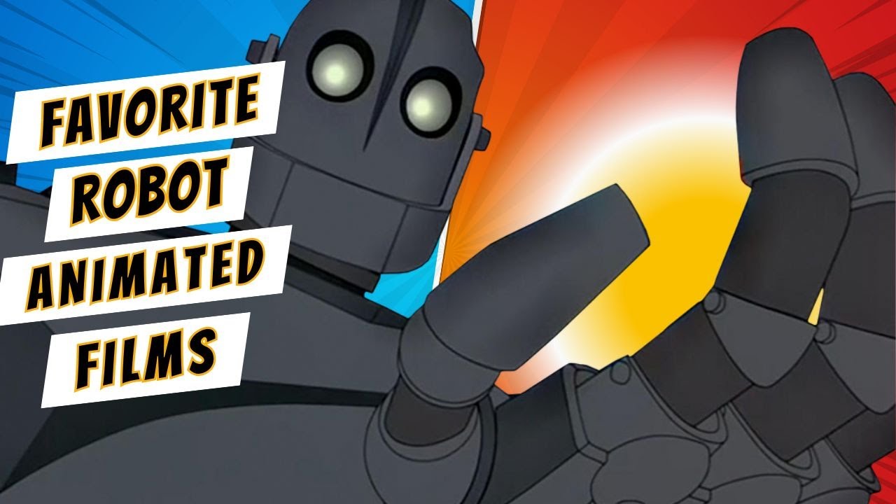 Top 10 Animated Films about Robots - YouTube