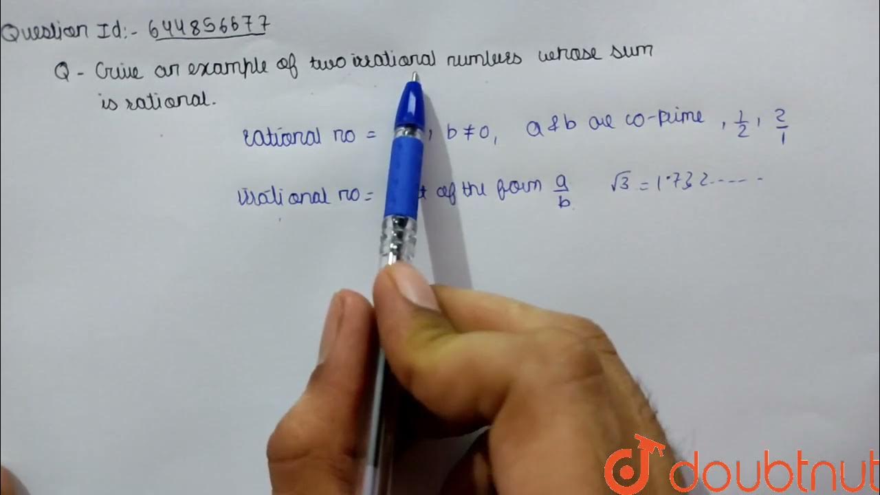 Give an example of two irrational numbers whose sum is rational | 10 | REAL NUMBERS | MATHS | NA ...
