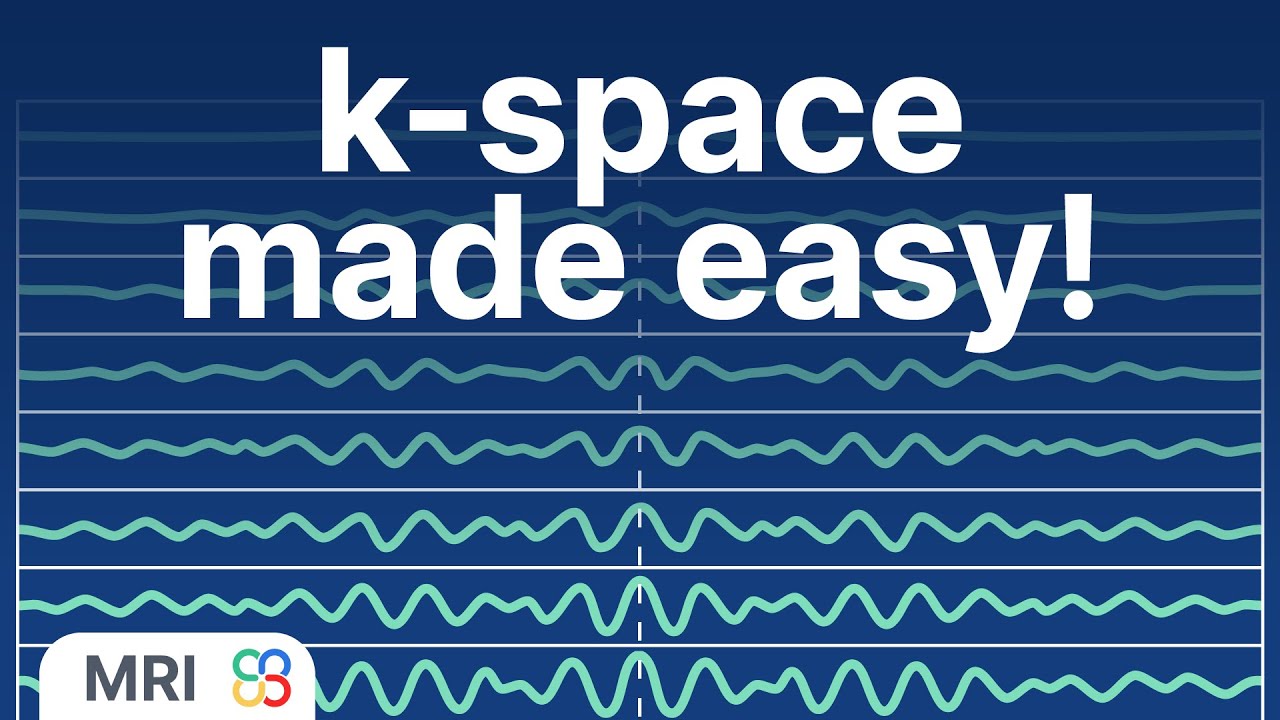 MRI k-space made easy - MRI physics explained - YouTube