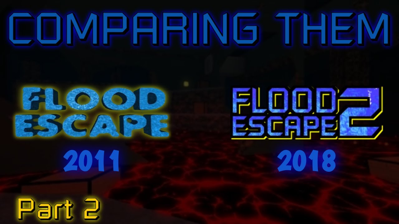 Comparing Flood Escape 2 and Flood Escape Classic (Part 2) - YouTube