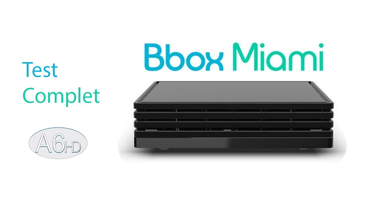 Test complet de la BBOX MIAMI, la première BOX TV sous Android ! - YouTube