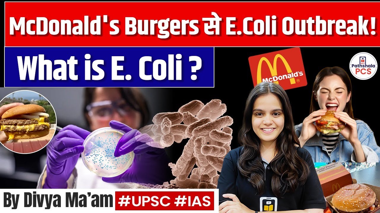 McDonald's Burgers से E.Coli Outbreak! What is E. Coli ? | By Divya Ma ...