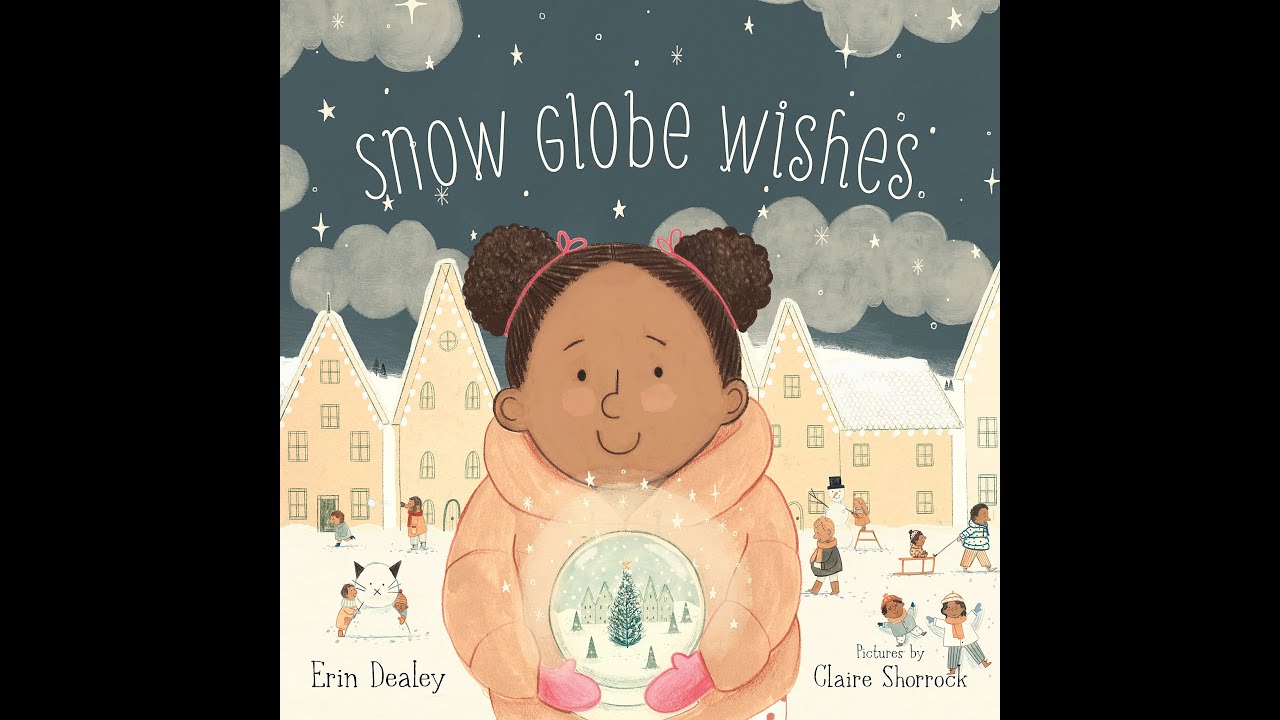 Snow Globe Wishes: Preschool Learning Video: Kindergarten Picture Book ...