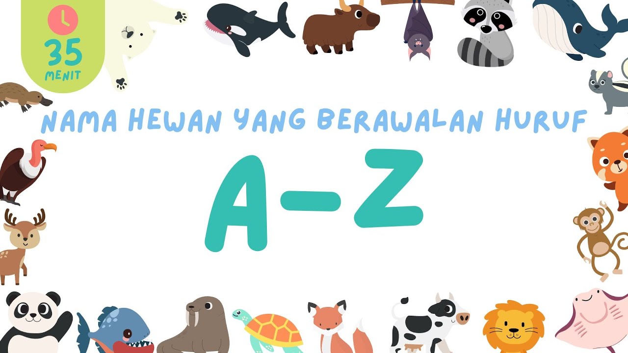 Belajar Nama Hewan yang Berawalan Huruf A-Z bersama Skyrox-Video ...