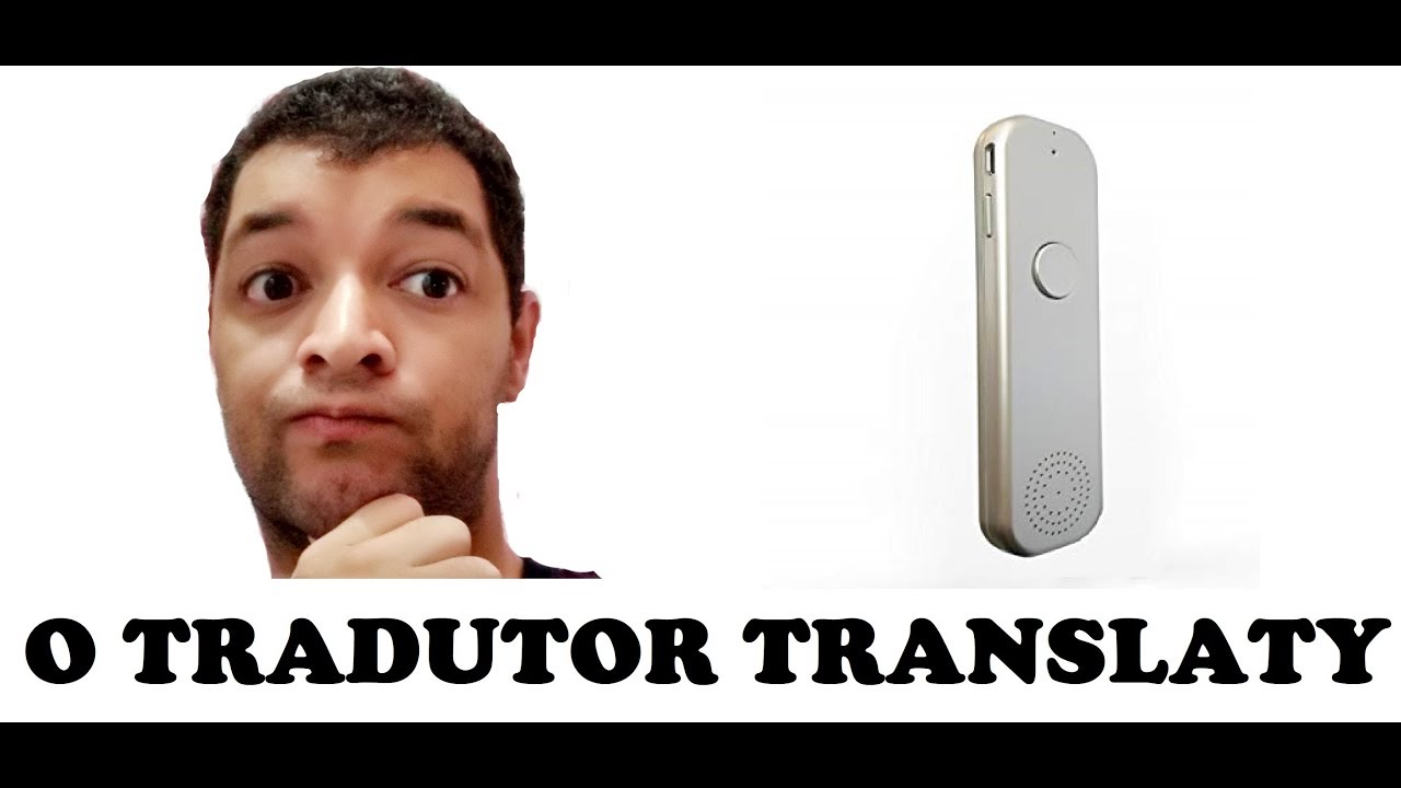 Translaty o Tradutor Universal - Noticias Curiosas 153 - YouTube