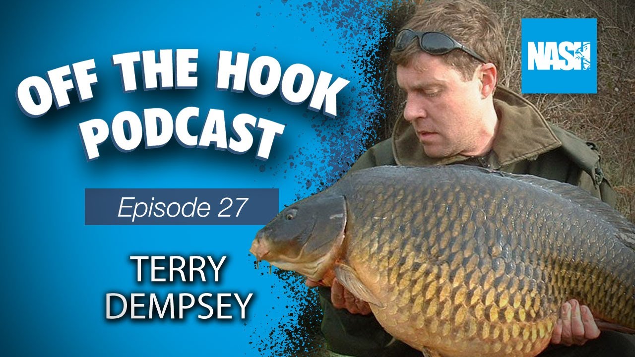 Nash Tackle Off The Hook Podcast - S2 Episode 27 - Terry Dempsey - YouTube