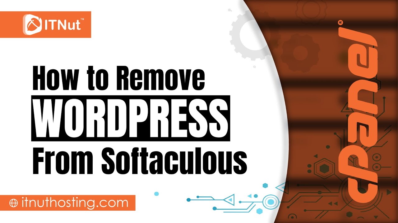 How to Remove WordPress from Softaculous - IT Nut Hosting - YouTube
