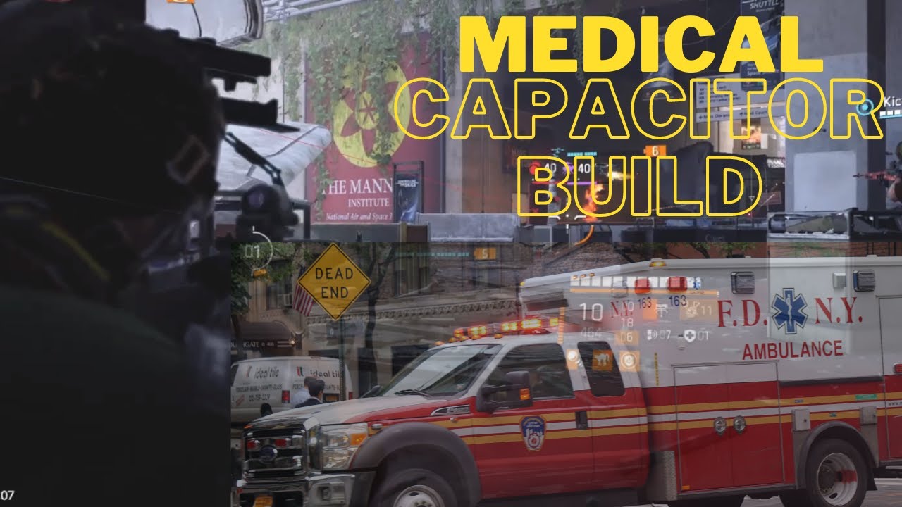 *BEST PVE* MEDICAL CAPACITOR BUILD | THE DIVISION 2 - YouTube