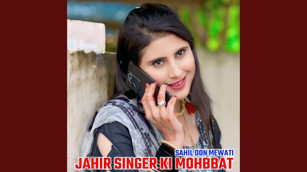 Jahir Singer Ki Mohbbat - YouTube
