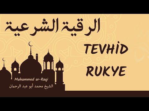 Aşık cinleri (özellikle erkeklerde) defeden Rukye - Muhammed ar-Raqi
