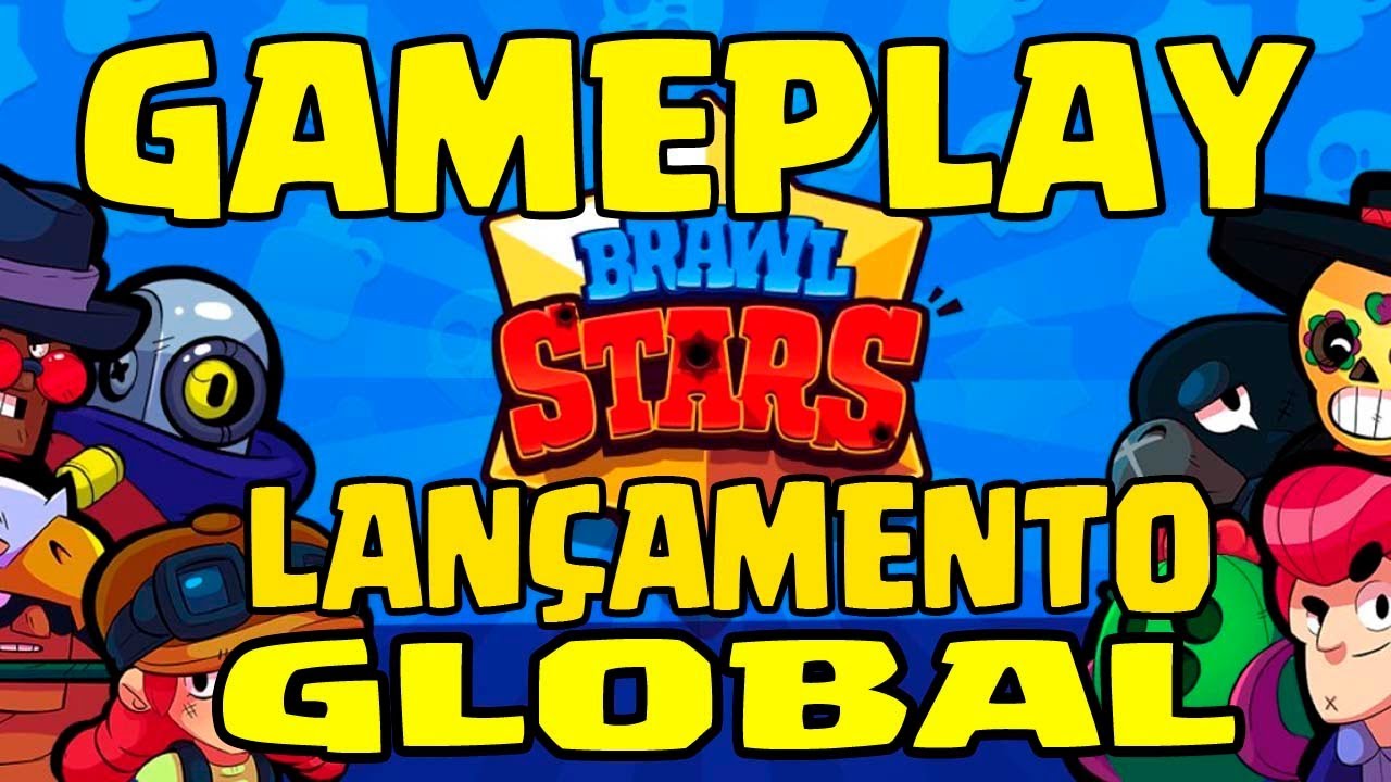 BRAWL STARS - LANÇAMENTO GLOBAL - GAMEPLAY - YouTube
