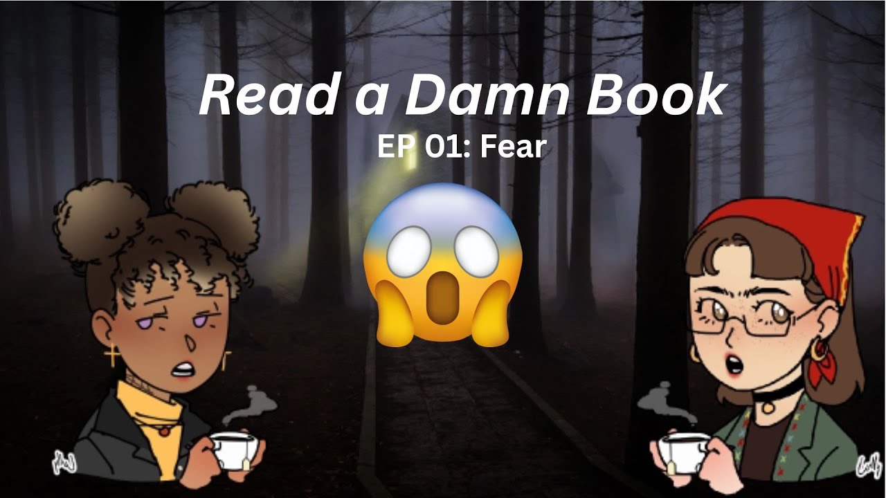 Read A Damn Book EP 01 Fear - YouTube