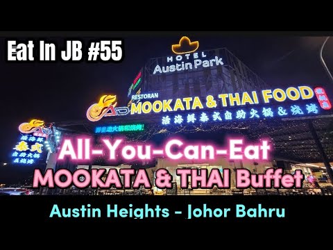 Eat In JB #55 - AD Mookata & Thai #allyoucaneatbuffet Live Crabs # ...