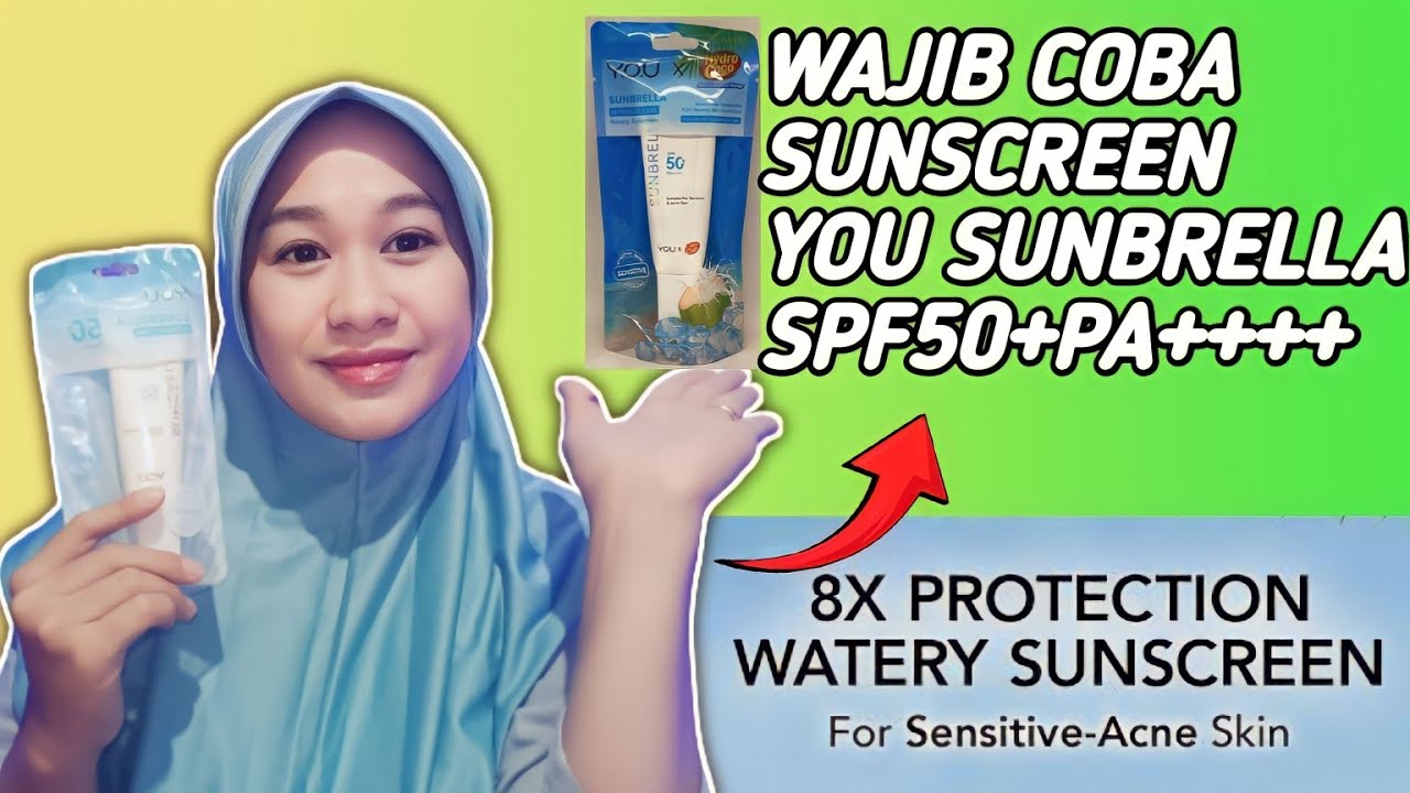 perdana review sunscreen YOU sunbrella SPF50+PA++++ | apa benar bagus ...