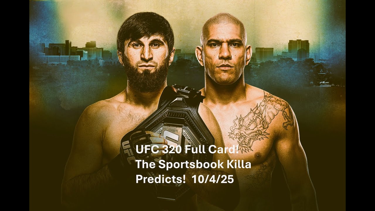 UFC 320! FULL Card! The Sportsbook Killa Predicts! #ufc320 # ...