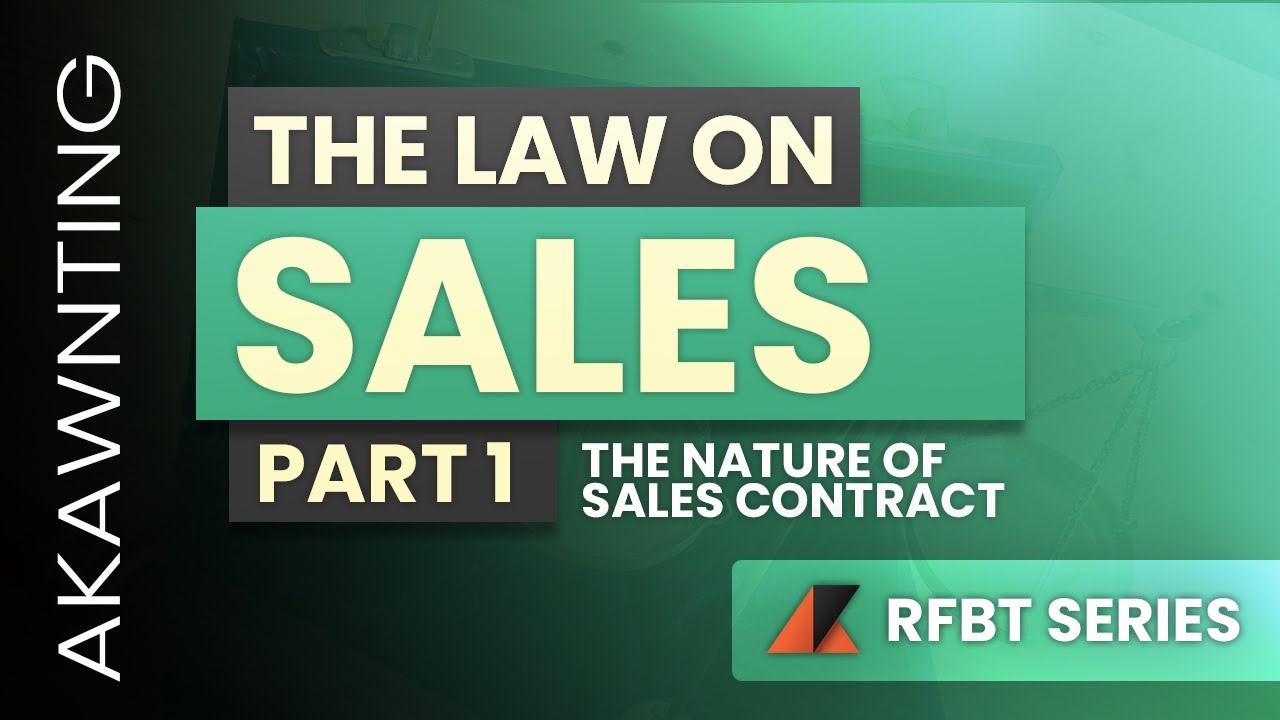 The Law on Sales - Nature of Contract of Sales (2020) - YouTube