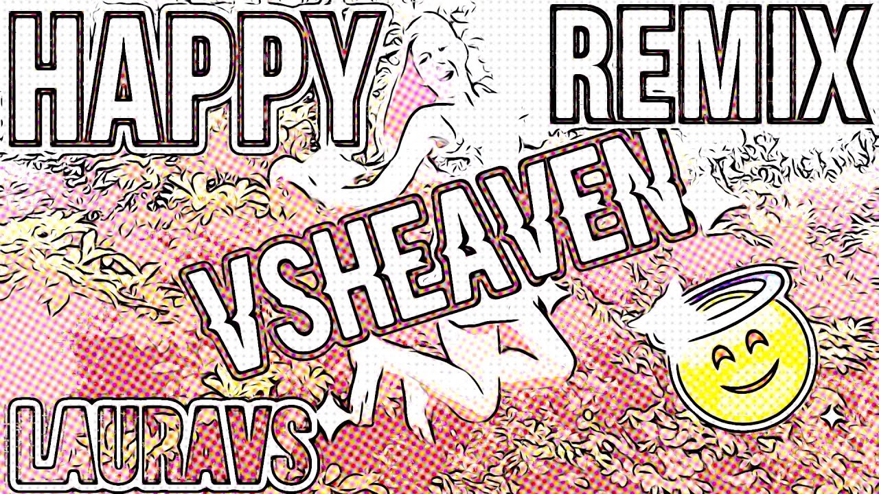 Happy Remix {VS MVC: BEST SONG EVER} - YouTube