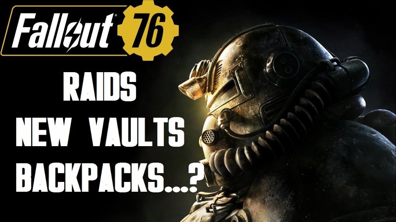 FALLOUT 76 - RAIDS, PvP & BACKPACKS? | A LOOK INSIDE THE NEW VAULTS ...