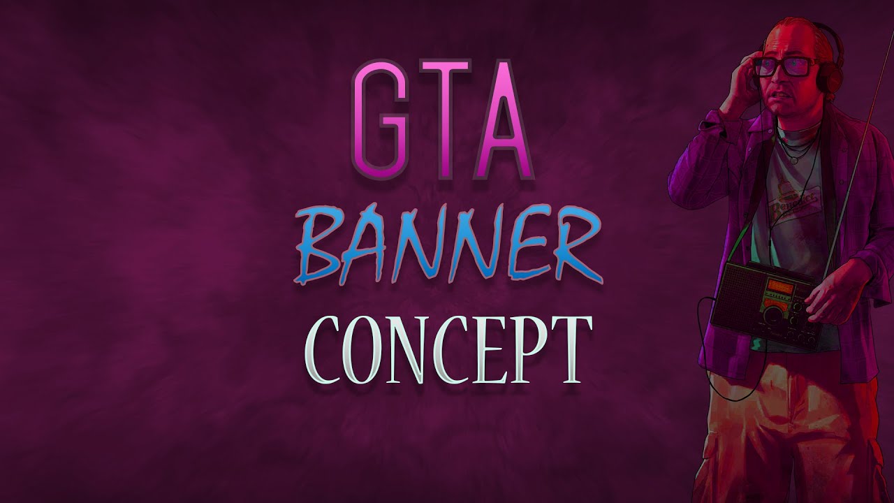 GTA Style, Channel Banner [Speed Art] + TEMPLATE! - YouTube