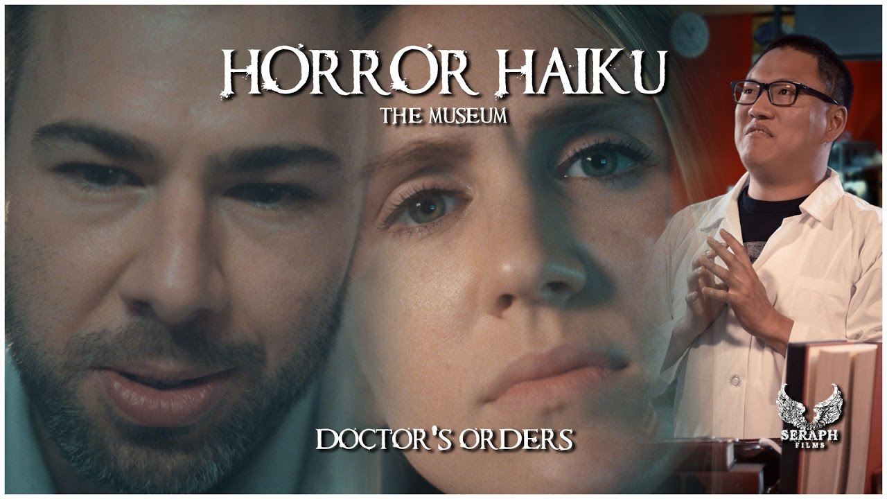 HORROR HAIKU: Doctor's Orders - YouTube