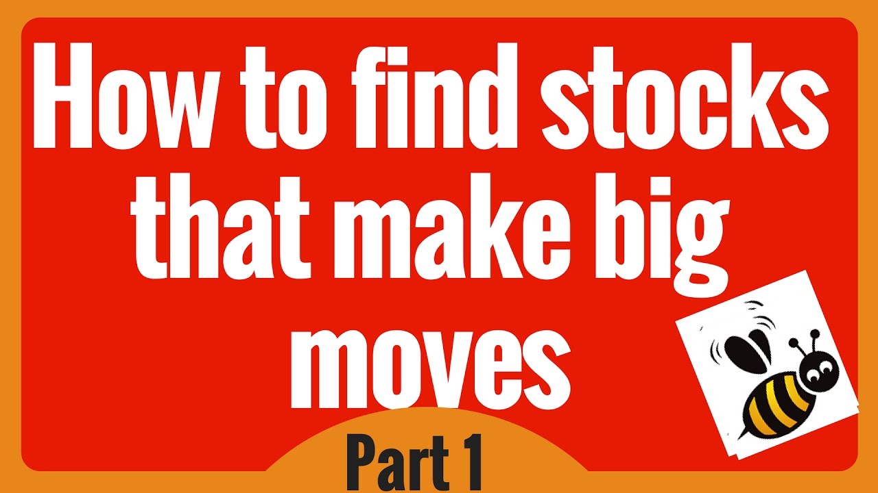How to find stocks that make big moves Part 1 - YouTube
