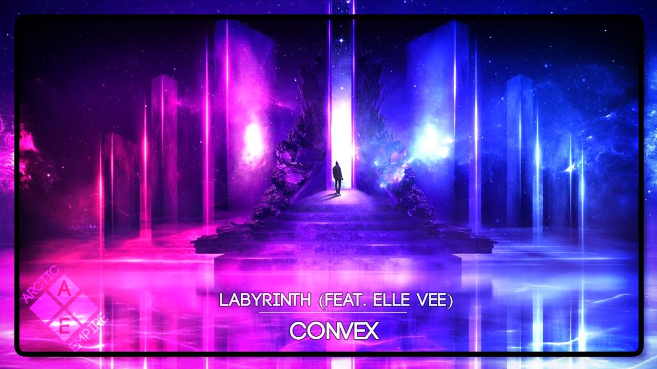 Convex - Labyrinth (feat. Elle Vee) - YouTube