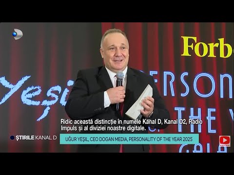 Stirile Kanal D - Ugur Yesil, CEO Dogan Media, ,,Personality of the Year 2025\