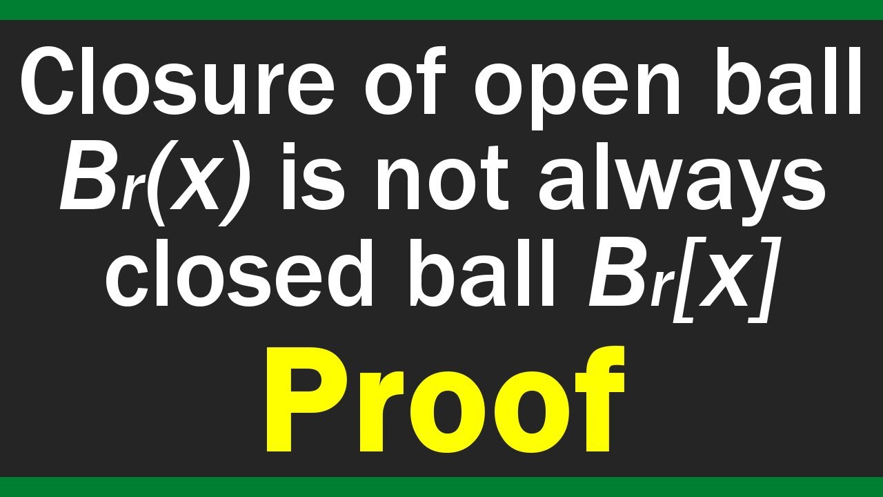 Closure of an open ball in a metric space is not always corresponding ...