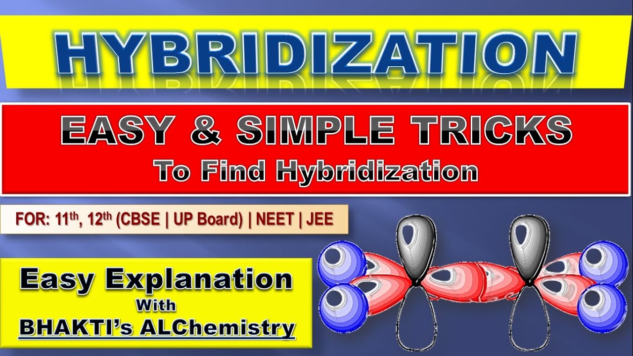 HYBRIDIZATION | How to find Hybridization | EASY, SIMPLE TRICKS | UP ...