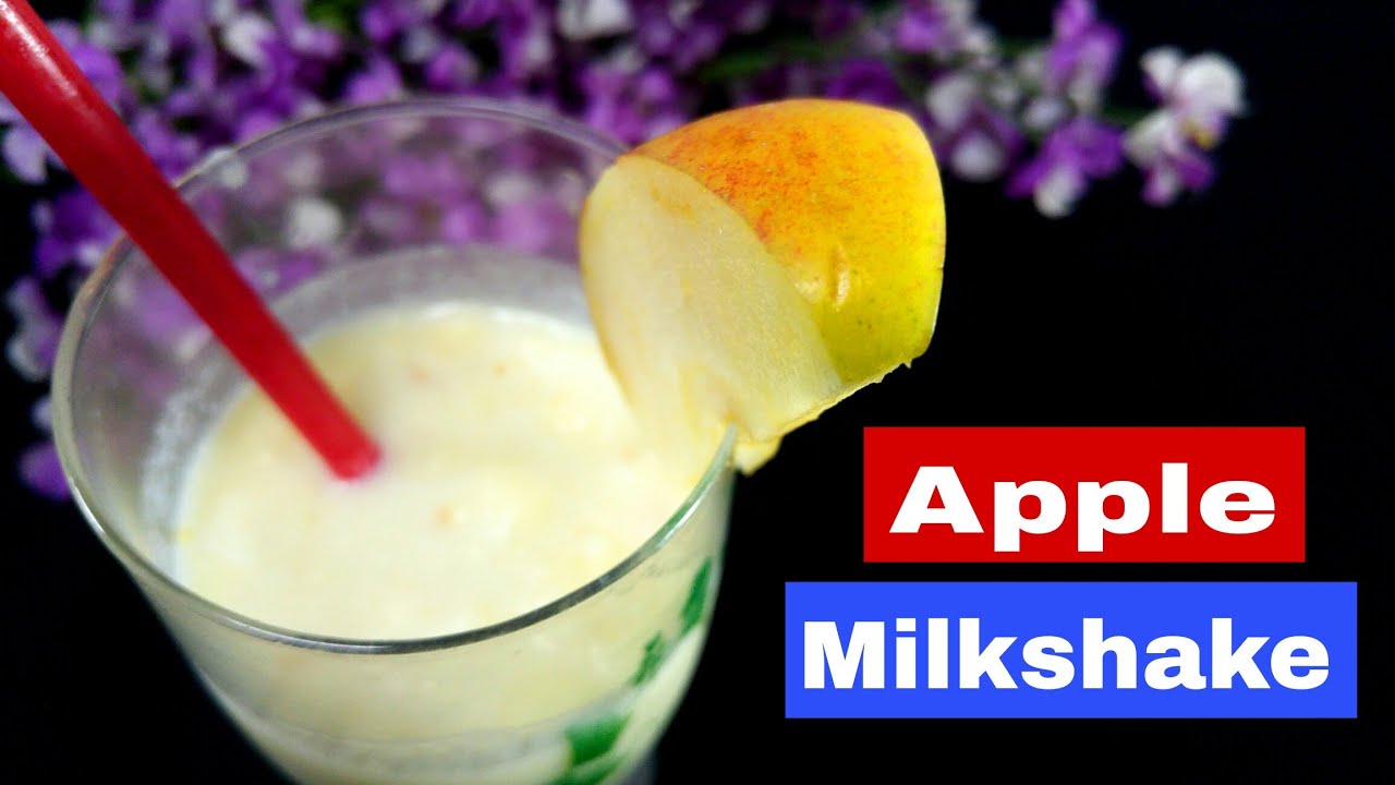 Apple milkshake recipe | How to make apple milkshake at home easily ...