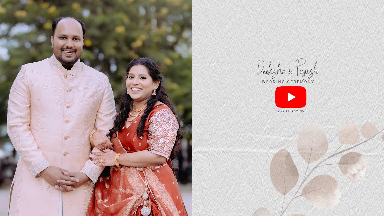 WEDDING CEREMONY | DEEKSHA DINESH & PIYUSH ARJUNAN | 1ST JUNE 2024 ...
