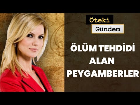 Doğar Doğmaz Ölümle Yüzleşen Peygamberler! | Öteki Gündem - 13 Şubat 2013
