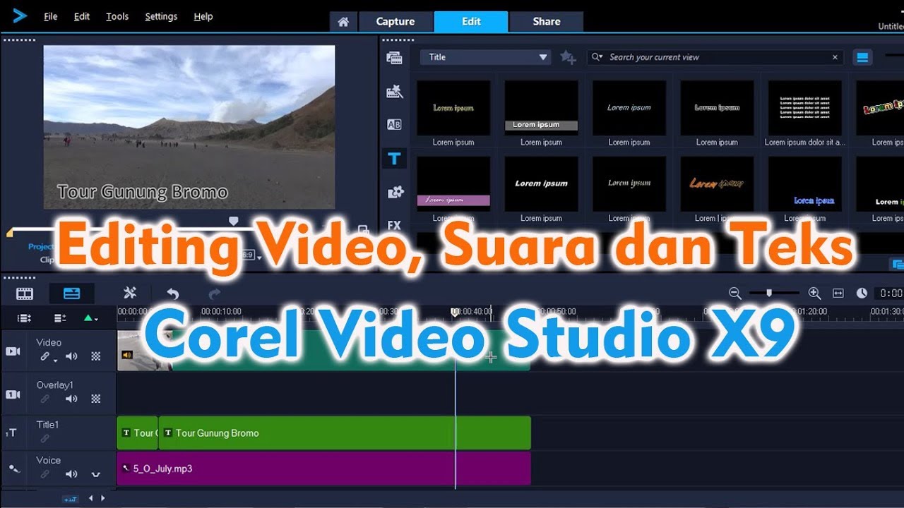 Tutorial Editing Video Suara dan Teks dengan corel video studio x9 ...