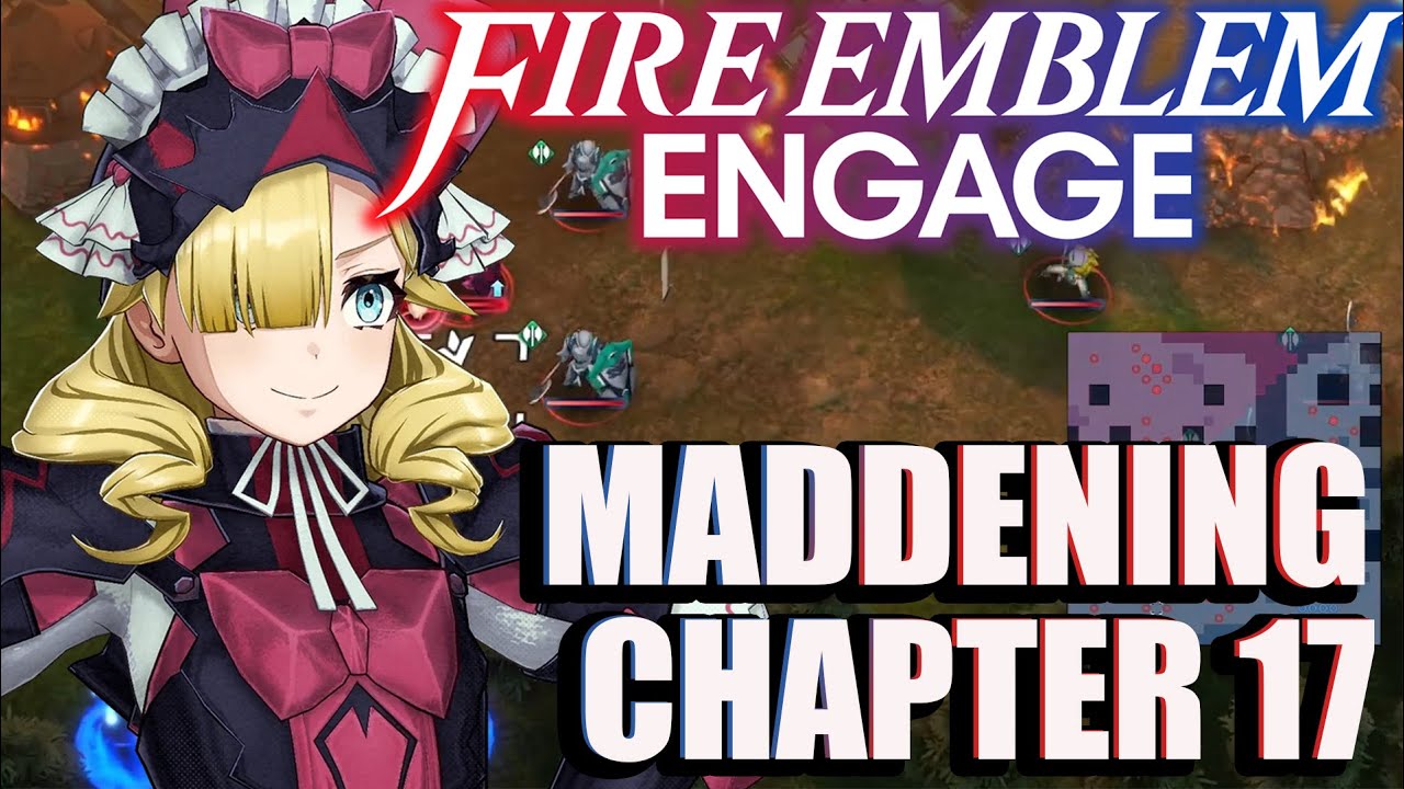 Fire Emblem Engage Chapter 17 Maddening - YouTube