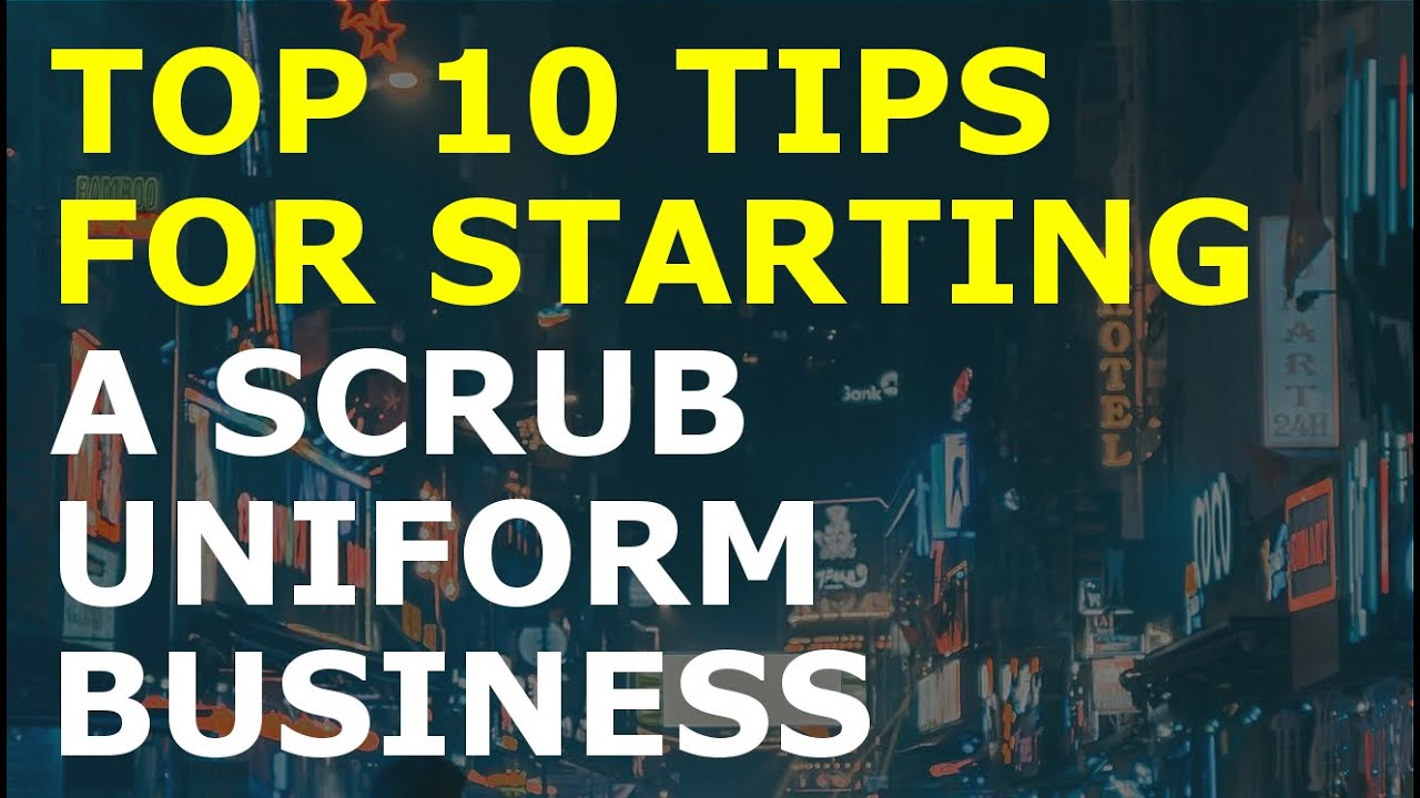 How to Start a Scrub Uniform Business | Free Scrub Uniform Business ...