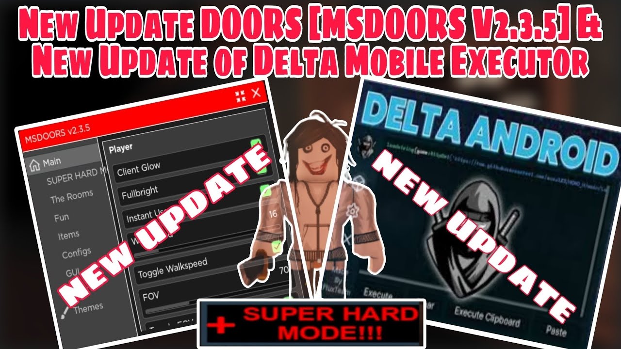 New Update Doors [MSDOORS V2.3.5] & New Version Delta Mobile Executor | Link is on the ...