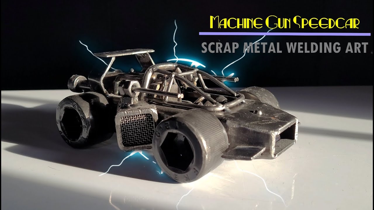 MACHINE GUN RACING SPEEDCAR. Scrap metal Welding Art fantay sci-fi ...