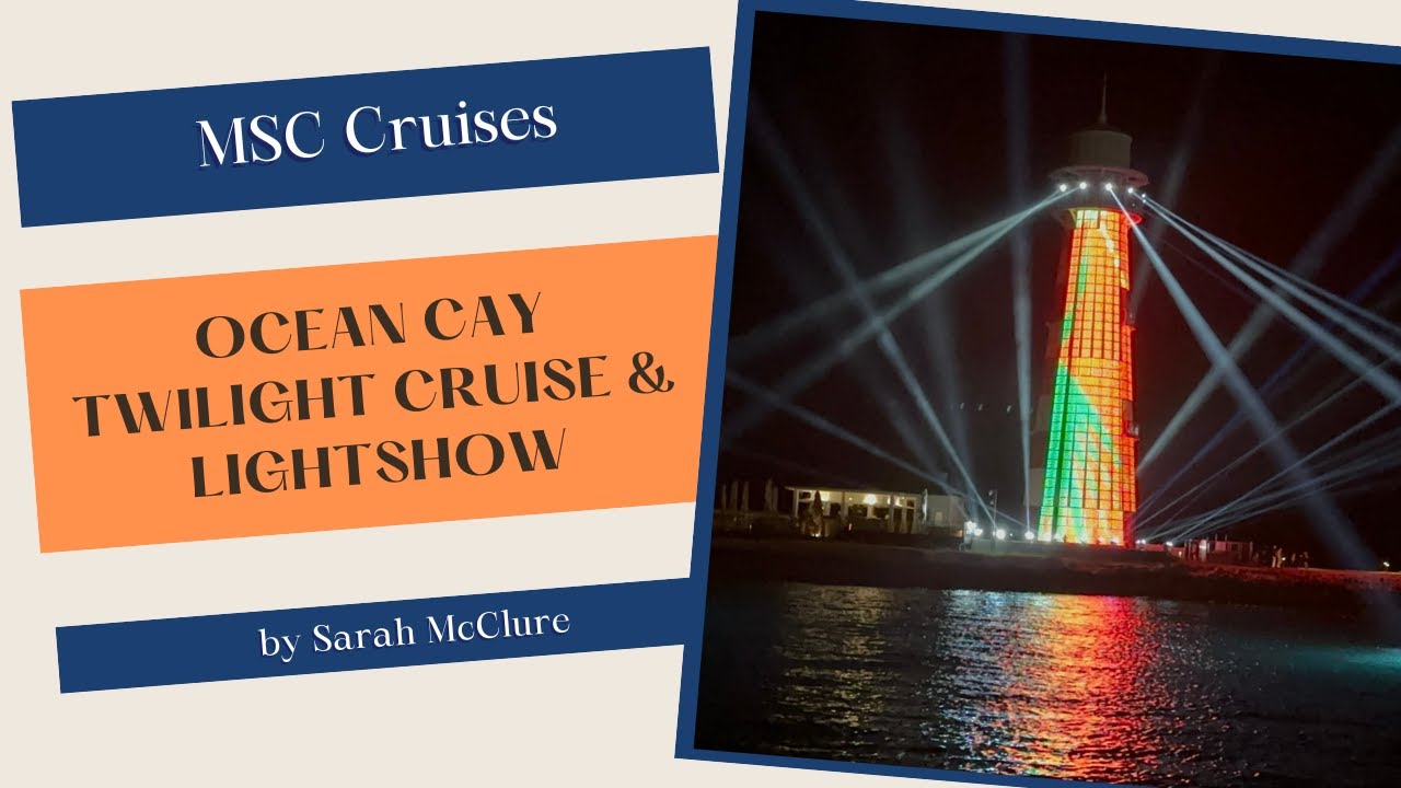 MSC Cruises Ocean Cay Lighthouse Show - YouTube