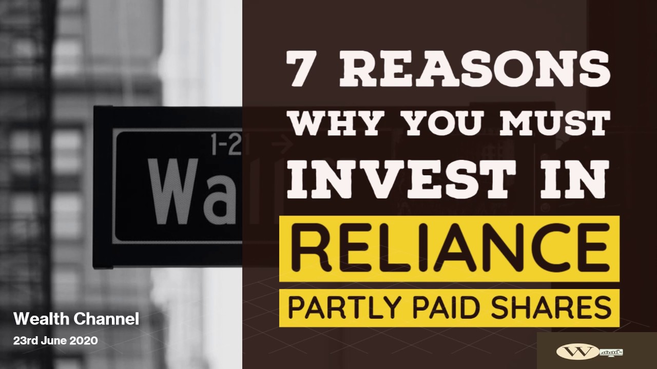7 Reasons why you must invest in Reliance Partly Paid Shares - Update ...